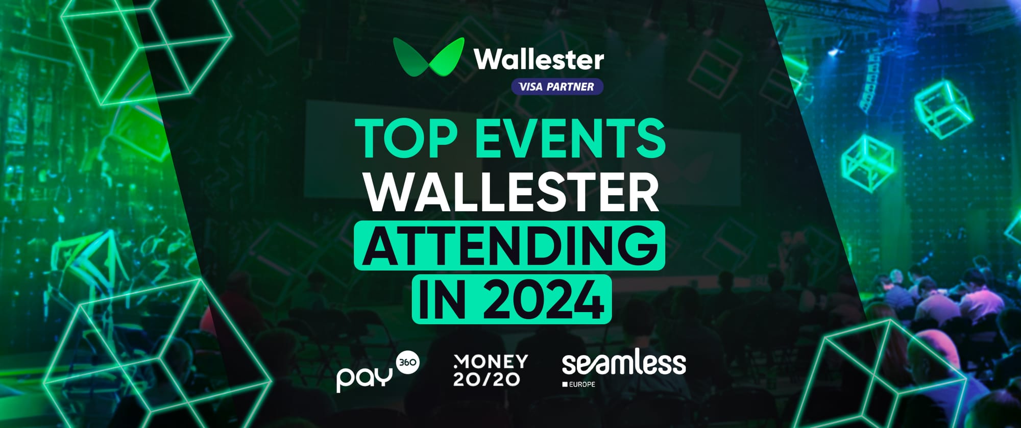 FinTech Events of 2024: Meet Wallester